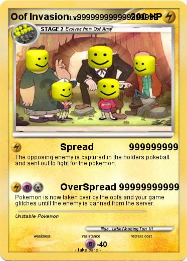 Pokémon Oof Invasion - Spread 999999999 - My Pokemon Card