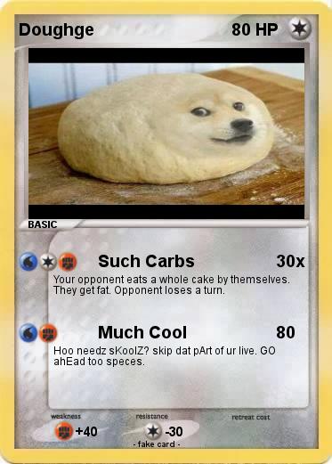 Pokémon Doughge 1 1 - Such Carbs - My Pokemon Card