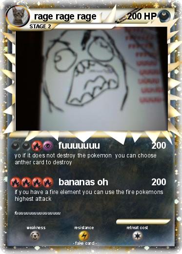 Pokémon rage rage rage - fuuuuuuu - My Pokemon Card
