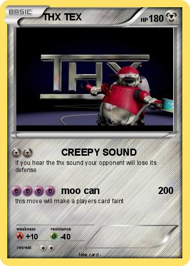 Pokémon THX TEX - CREEPY SOUND - My Pokemon Card