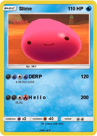 Pokémon Slime 544 544 - DERP - My Pokemon Card