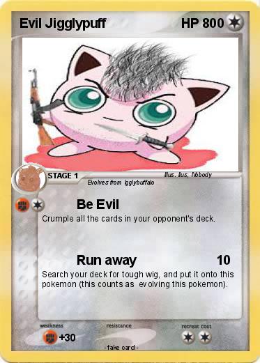 Pokémon Evil Jigglypuff 7 7 - Be Evil - My Pokemon Card