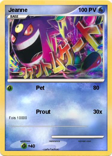 Pokémon Jeanne 60 60 - Pet - Ma carte Pokémon