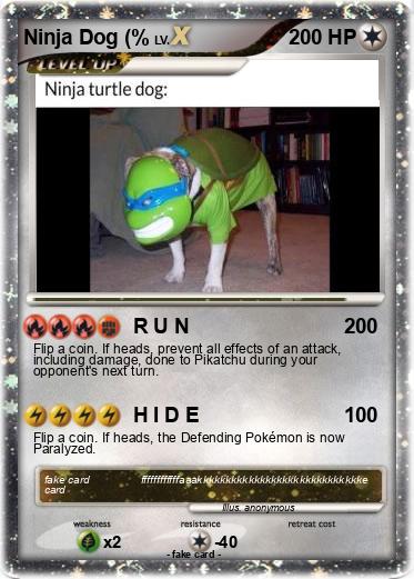 Pokémon Ninja Dog 9 9 - R U N - My Pokemon Card