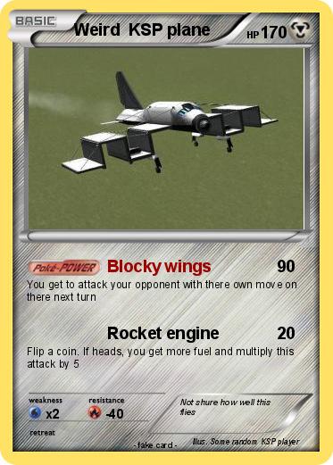 Pokémon Weird KSP plane - Blocky wings - My Pokemon Card