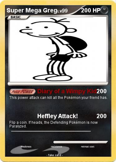 Pokémon Super Mega Greg - Diary of a Wimpy Kid - My Pokemon Card