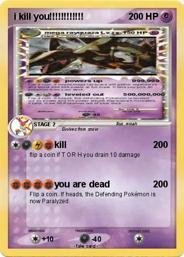 Pokémon i kill you 32 32 - kill - My Pokemon Card