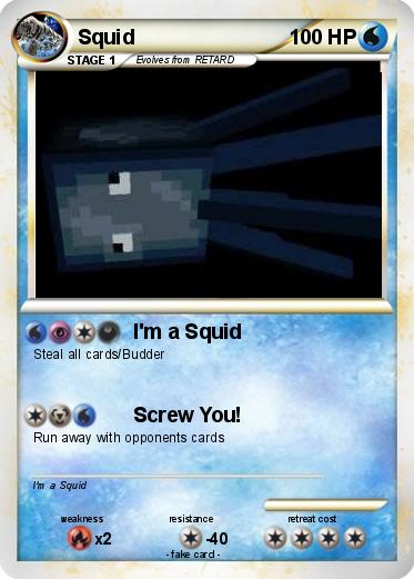 Pokémon Squid 70 70 - I'm a Squid - My Pokemon Card