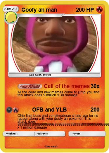 Pokémon Goofy ah man 1 1 - Call of the memes - My Pokemon Card