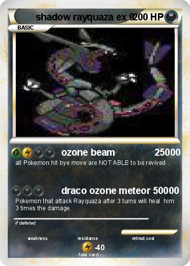 Pokémon shadow rayquaza ex 9 9 - ozone beam 25000 - My Pokemon Card