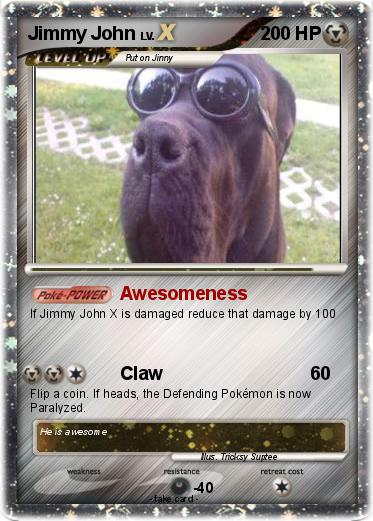 Pokémon Jimmy John - Awesomeness - My Pokemon Card