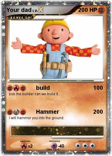 Pokémon Your dad 20 20 - build - My Pokemon Card