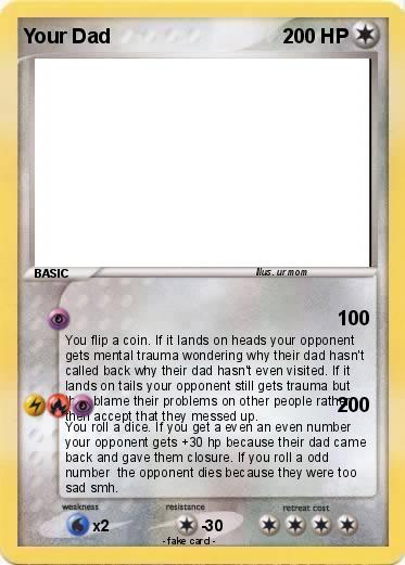 Pokémon Your Dad 44 44 - My Pokemon Card