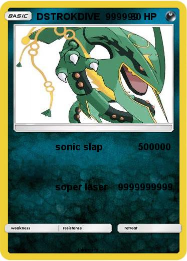 Pokémon DSTROKDIVE 999999 999999 - sonic slap 500000 - My Pokemon Card