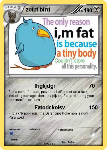 Pokémon Fat bird 13 13 - fhgkjdgr - My Pokemon Card