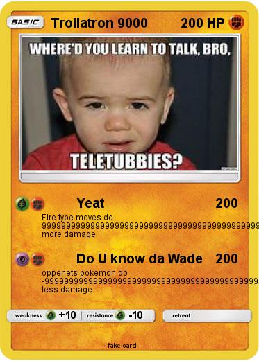 Pokémon Trollatron 9000 9000 - Yeat - My Pokemon Card