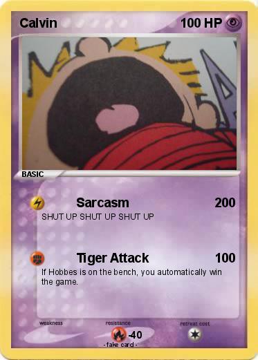Pokémon Calvin 174 174 - Sarcasm - My Pokemon Card