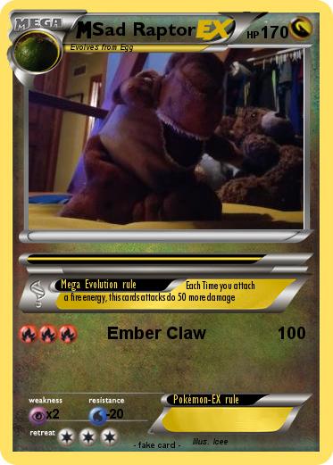 Pokémon Sad Raptor - Ember Claw - My Pokemon Card