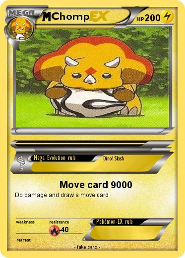 Pokémon Chomp 229 229 - Move card 9000 - My Pokemon Card
