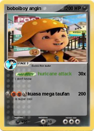 Pokémon boboiboy angin 1 1 - huricane attack - My Pokemon Card