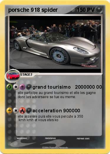 Pokémon porsche 918 spider - grand tourisimo 2000000 00 - Ma carte Pokémon