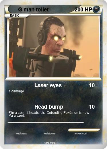 Pokémon G man toilet 6 6 - Laser eyes - My Pokemon Card