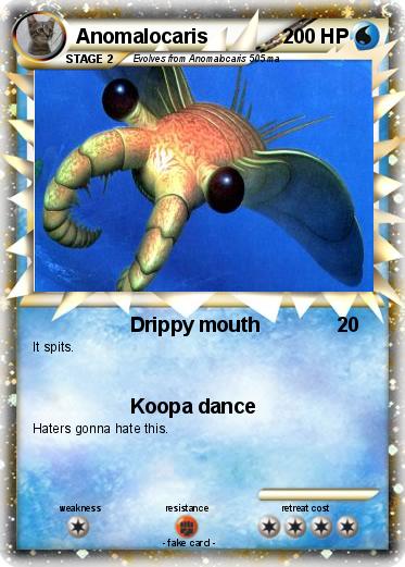 Pokémon Anomalocaris 6 6 - Drippy mouth - My Pokemon Card
