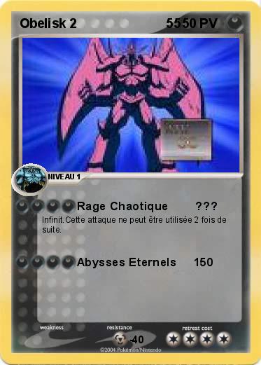 Pokémon Obelisk 2 55 55 - Rage Chaotique ??? - Ma carte Pokémon