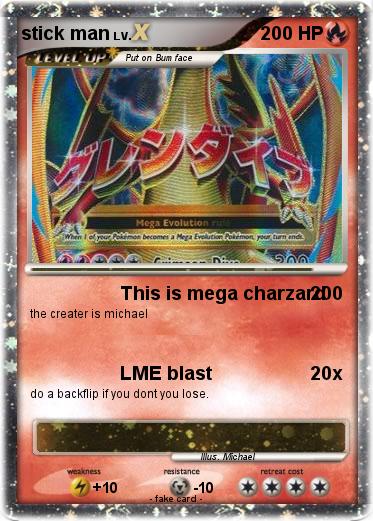 Pokémon stick man 145 145 - This is mega charzard - My Pokemon Card