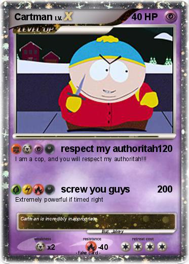 Pokémon Cartman 405 405 - respect my authoritah - My Pokemon Card