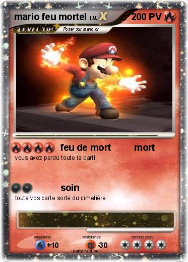 Pokémon mario feu mortel - feu de mort mort - Ma carte Pokémon