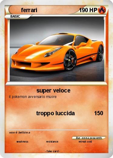 Pokémon ferrari 604 604 - super veloce - My Pokemon Card