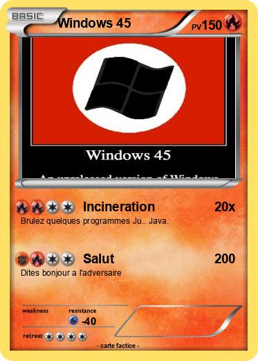 Pokémon Windows 45 45 - Incineration - Ma carte Pokémon