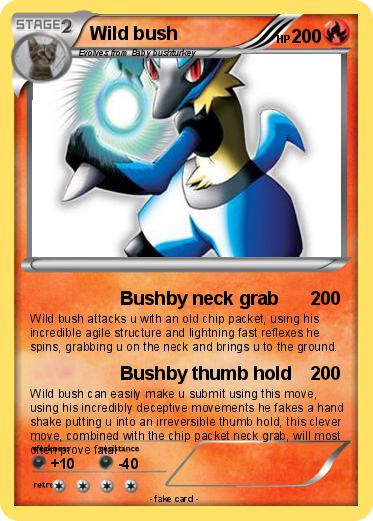Pokémon Wild bush - Bushby neck grab - My Pokemon Card