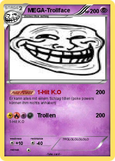 Pokémon MEGA Trollface - 1-Hit K.O - My Pokemon Card