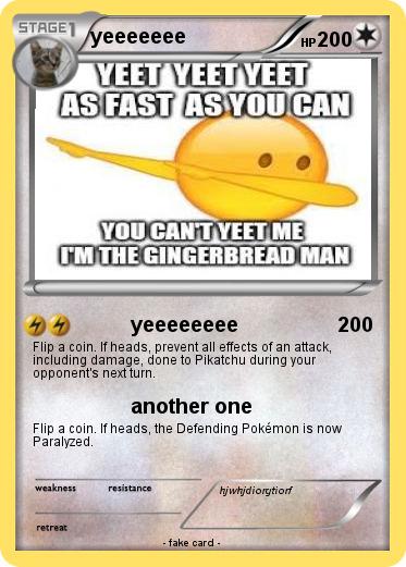 Pokémon yeeeeeee 1 1 - yeeeeeeee - My Pokemon Card