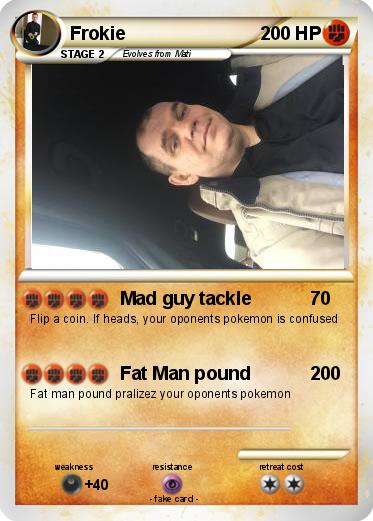 Pokémon Frokie 42 42 - Mad guy tackle - My Pokemon Card