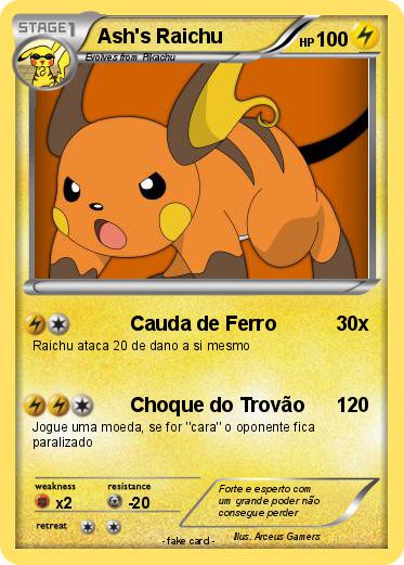 Pokémon Ash s Raichu 4 4 - Cauda de Ferro - My Pokemon Card