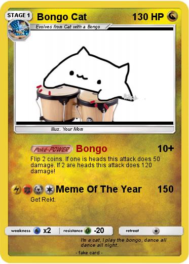 Pokémon Bongo Cat 9 9 - Bongo - My Pokemon Card