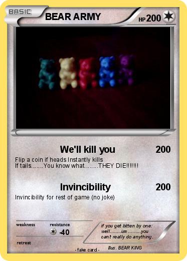 Pokémon BEAR ARMY - We'll kill you - My Pokemon Card