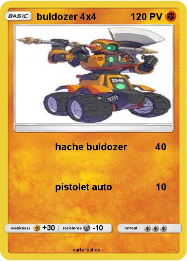 Pokémon buldozer 4x4 - hache buldozer - Ma carte Pokémon