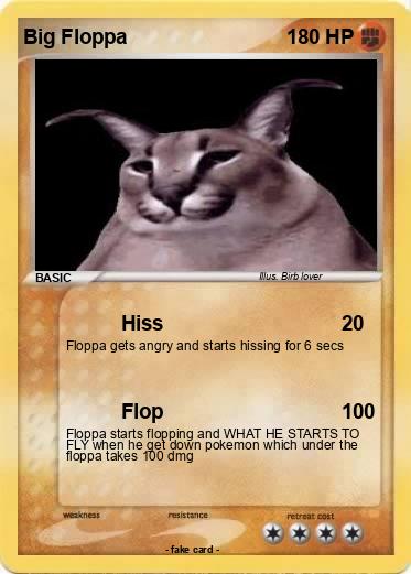 Pokémon Big Floppa 54 54 - Hiss - My Pokemon Card