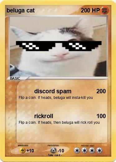 Pokémon beluga cat 12 12 - discord spam - My Pokemon Card