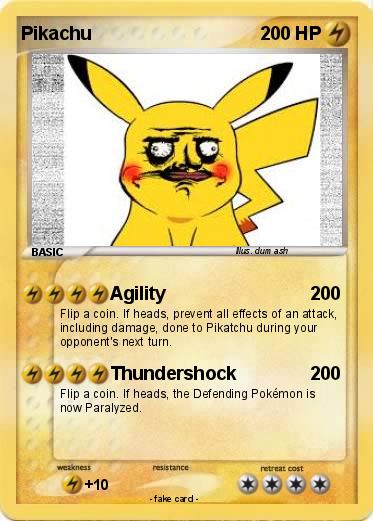 Pokémon dum Pikachu LOL - Agility - My Pokemon Card