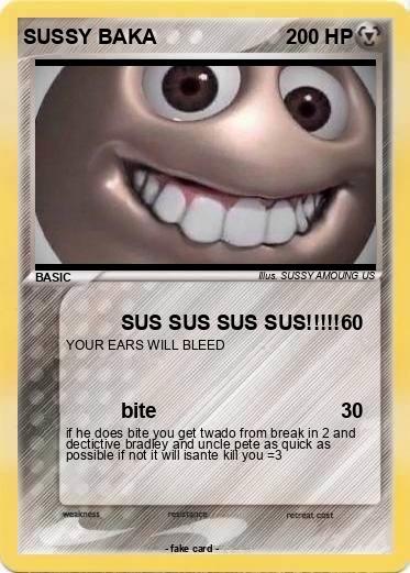 Pokémon SUSSY BAKA 228 228 - SUS SUS SUS SUS!!!!! - My Pokemon Card