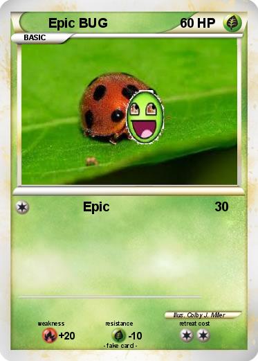 Pokémon Epic BUG - Epic - My Pokemon Card