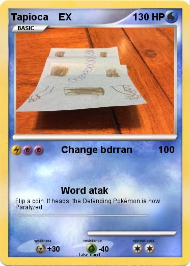 Pokémon Tapioca EX - Change bdrran - My Pokemon Card