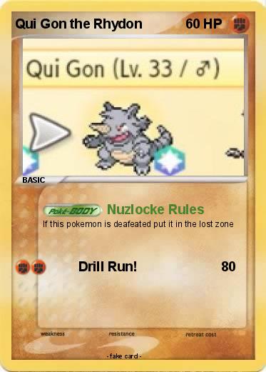 Pokémon Qui Gon the Rhydon - Nuzlocke Rules - My Pokemon Card