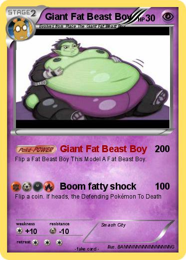 Pokémon Giant Fat Beast Boy - Giant Fat Beast Boy - My Pokemon Card