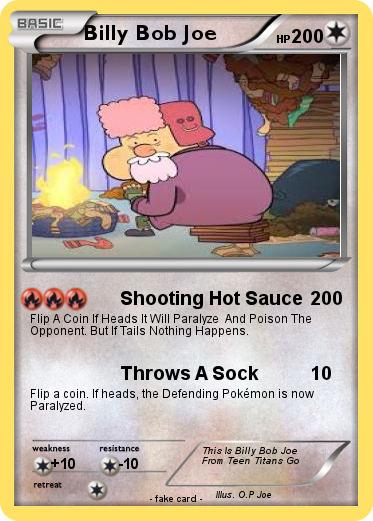 Pokémon Billy Bob Joe 29 29 - Shooting Hot Sauce - My Pokemon Card